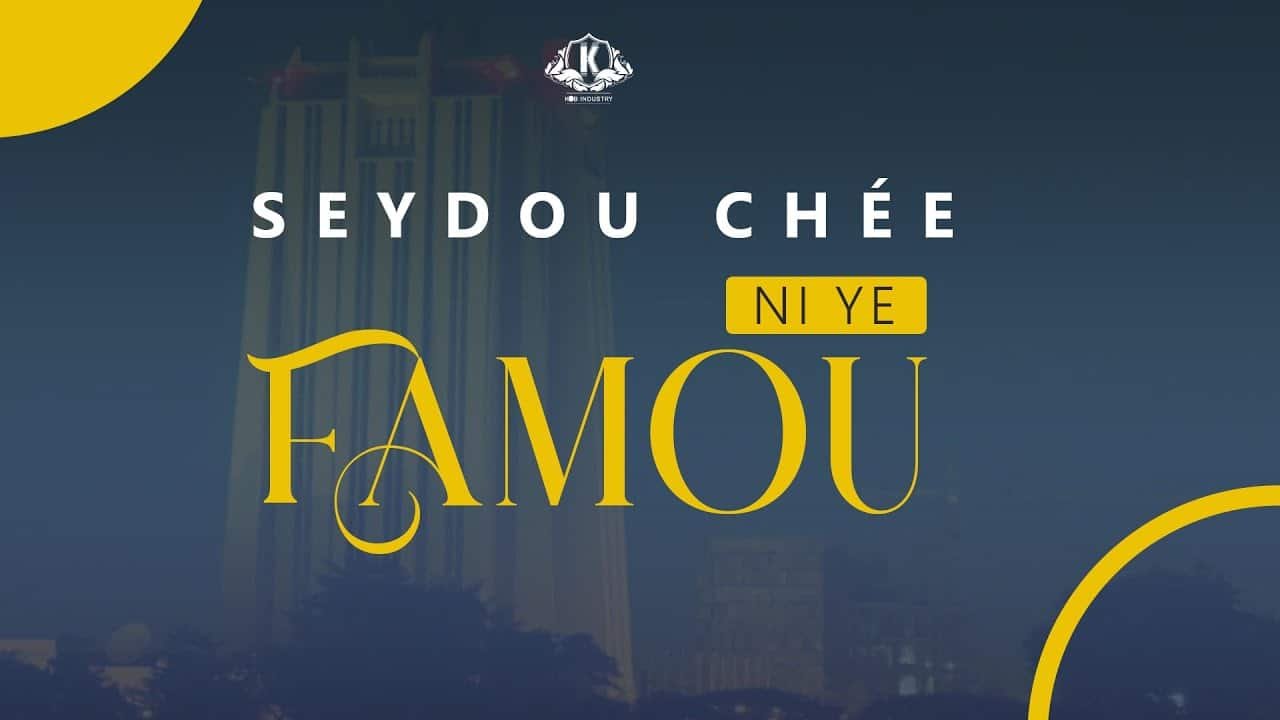Seydou Chee - Ni Ye Famou (Son)